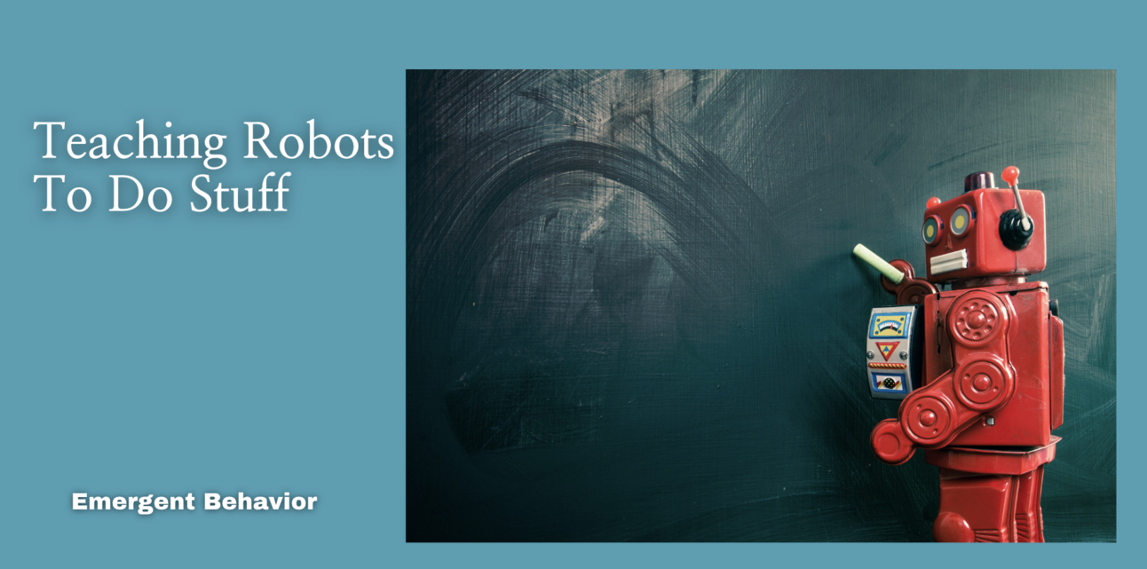 Teaching Robots To Do Stuff