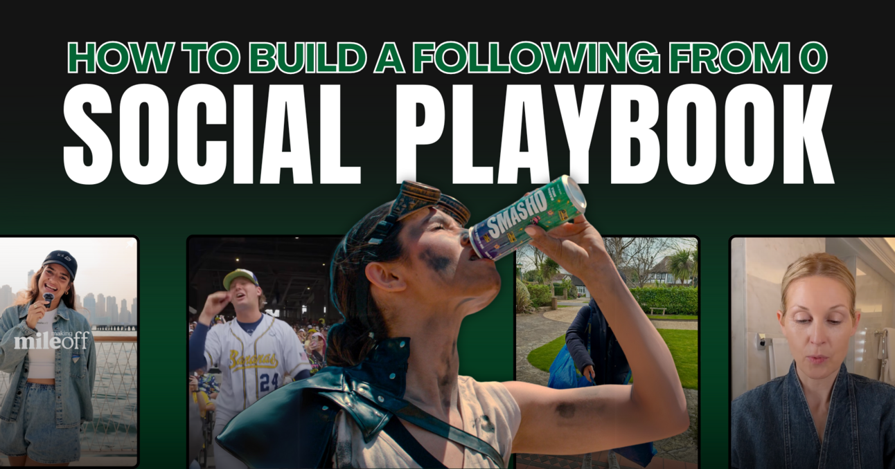 BRAND SOCIAL PLAYBOOK: HOW TO BUILD A FOLLOWING FROM ZERO