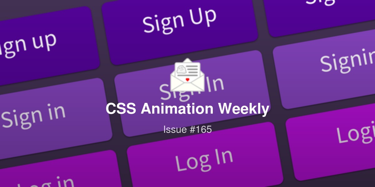 CSS Animation Weekly #165