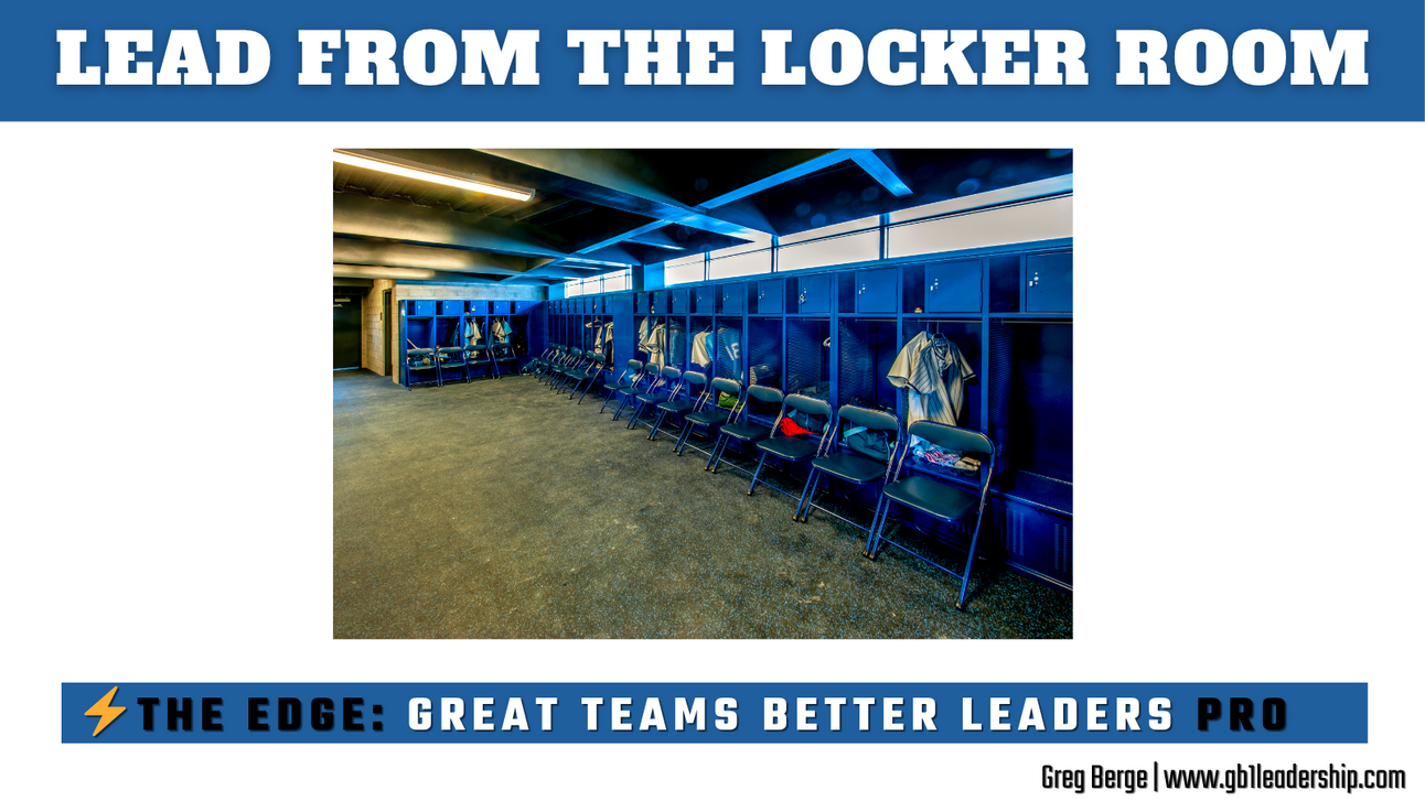 ⚡️The EDGE: Lead from the Locker Room