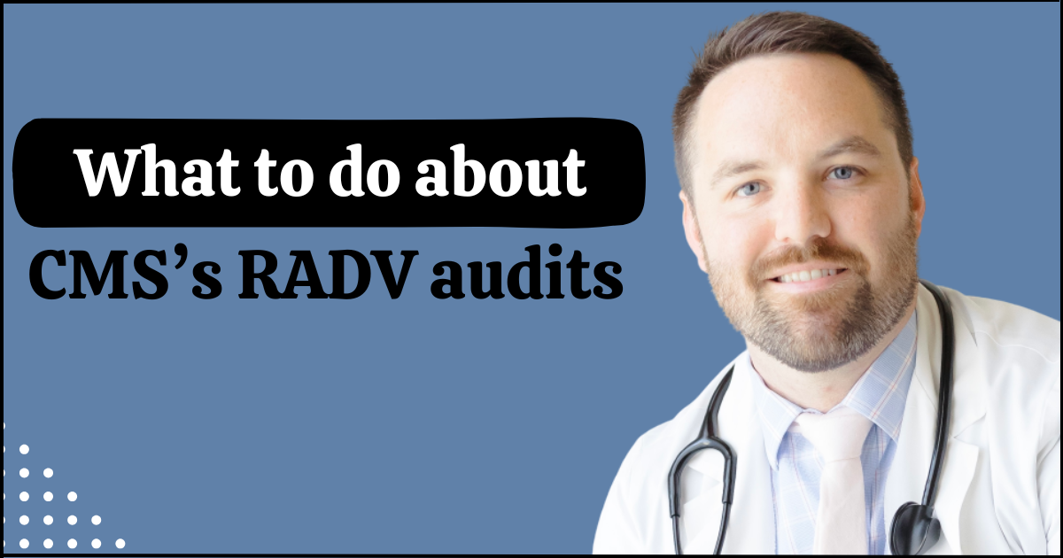 What to do about CMS's RADV Audits