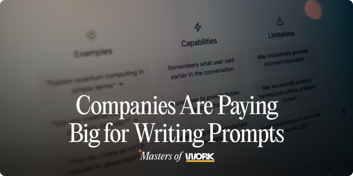 Companies are paying big💰 for writing prompts