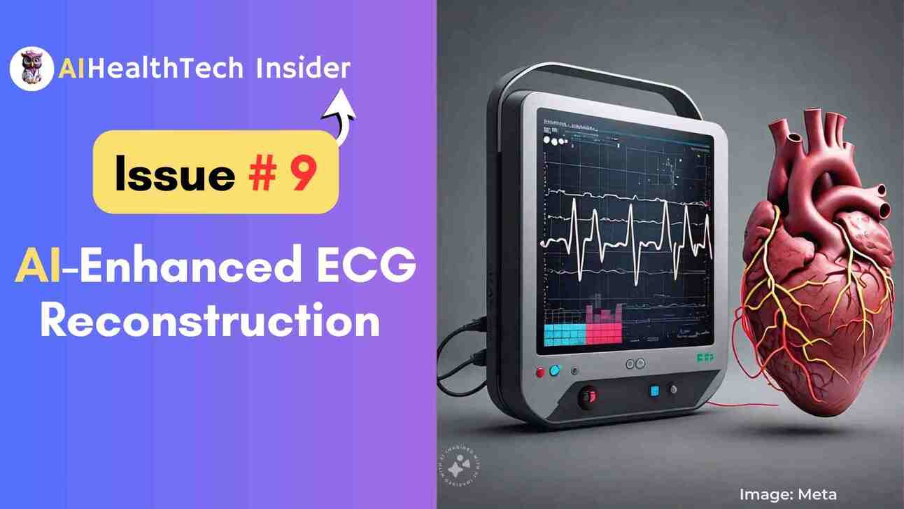 AIHealthTech Insider: AI-Enhanced Imaging & ECG for Heart Health