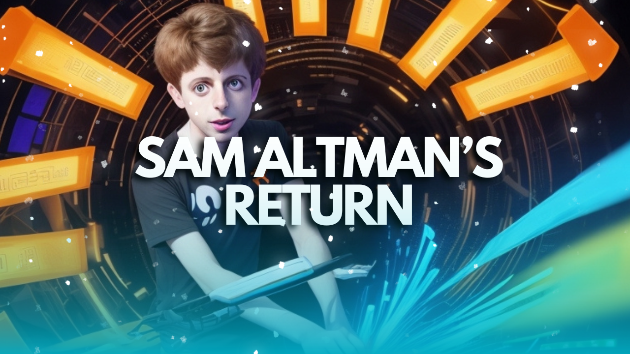 🔄 Sam Altman's Resurgence: A New Chapter for OpenAI Unfolds