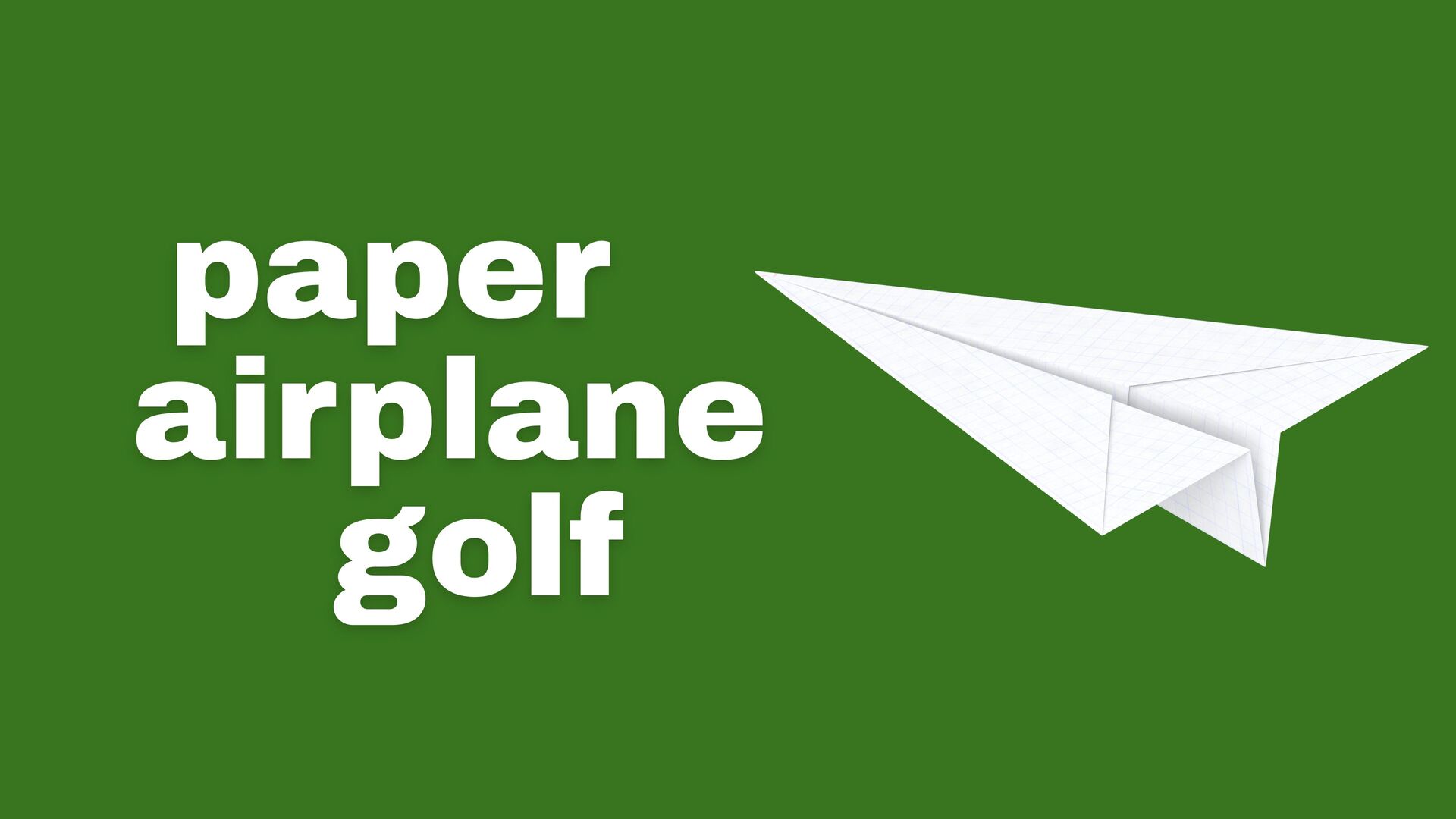 Paper Airplane Golf