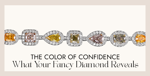 The Color of Confidence: What Your Diamond Reveals