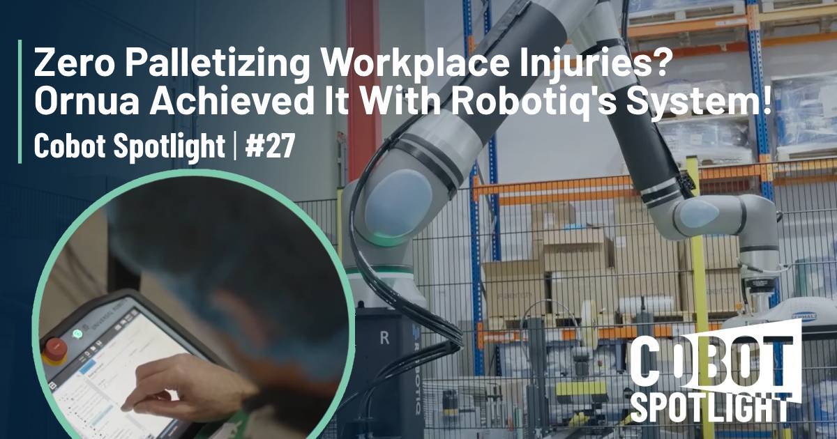 How Ornua Eliminated Palletizing Injuries Using Robotiq’s Palletizing ...