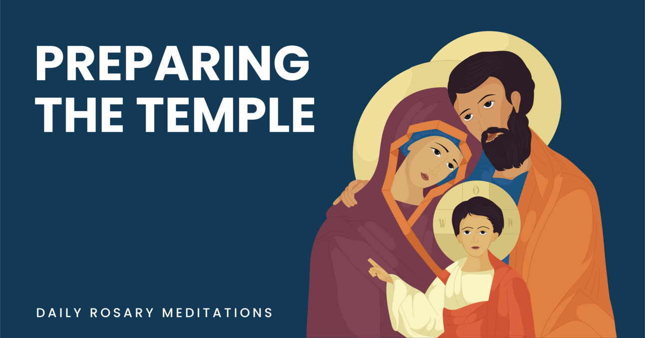 Preparing the Temple