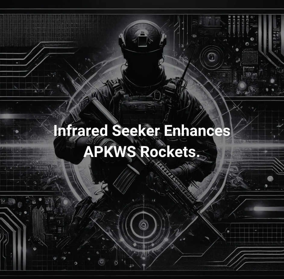 Daily Brief - Infrared Seeker Enhances APKWS Rockets.