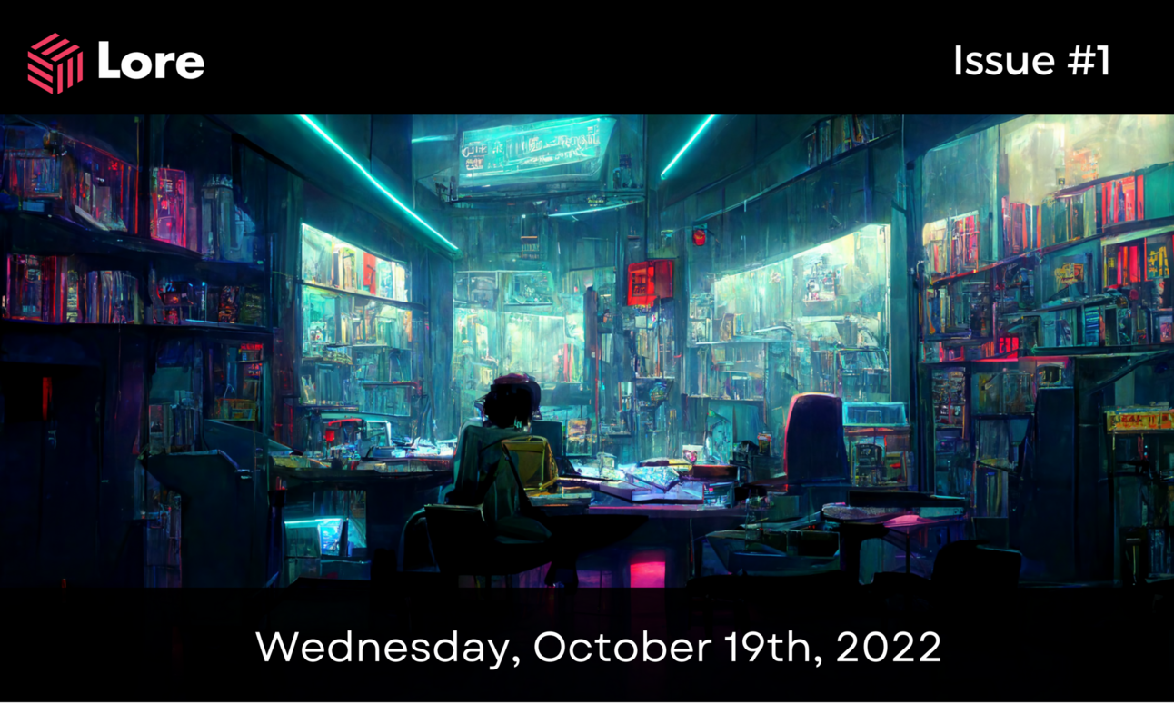 🧙🏼‍♂️ Lore AI Newsletter #1