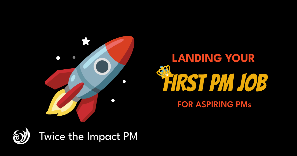 How Do I Get My First Product Role (2x Faster)?