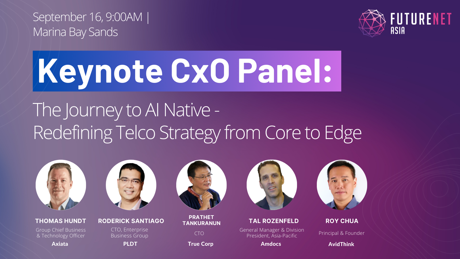 Keynote CxO Panel: The Journey to AI Native - Redefining Telco Strategy from Core to Edge