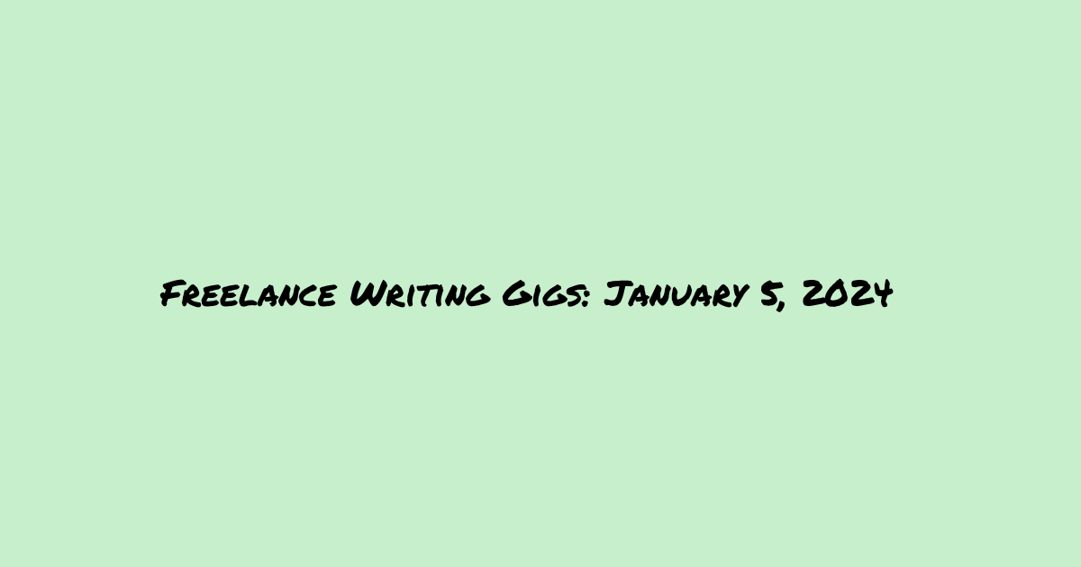 25 Freelance Writing Gigs