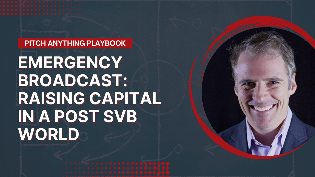 Emergency Broadcast: Raising Capital in a Post SVB World
