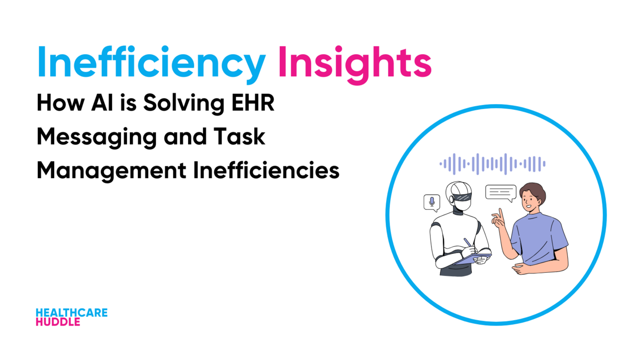 How AI is Solving EHR Messaging and Task Management Inefficiencies