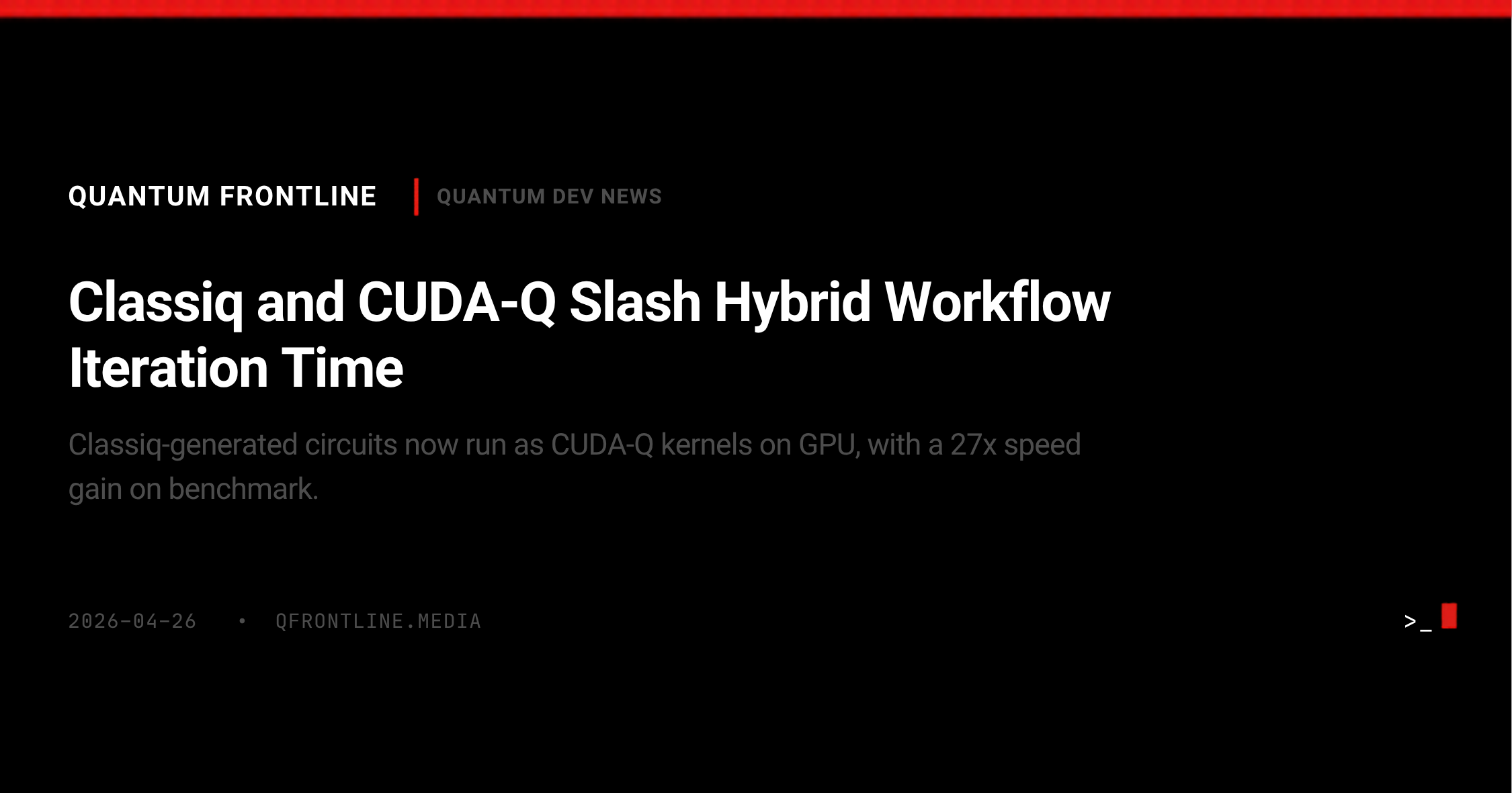Classiq Integrates with CUDA-Q, Cutting Hybrid Quantum Workflow Times ...