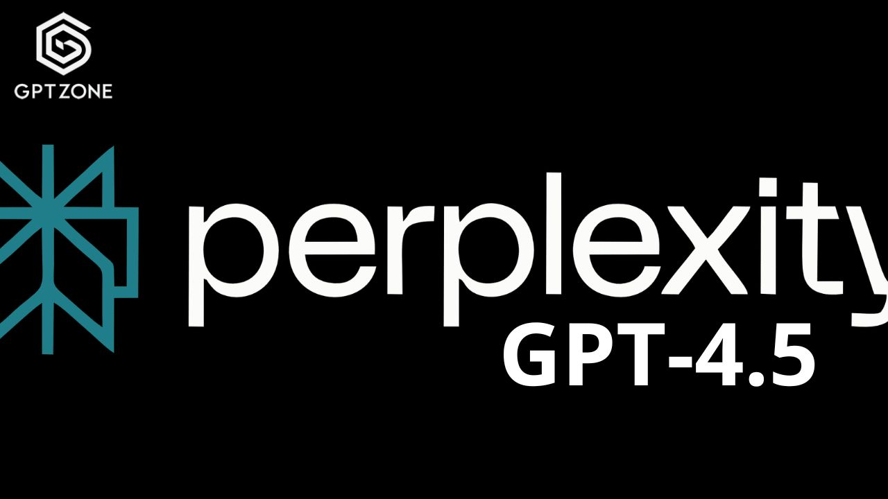 🧠 GPT-4.5 Llega a Perplexity Pro con 10 Preguntas Diarias