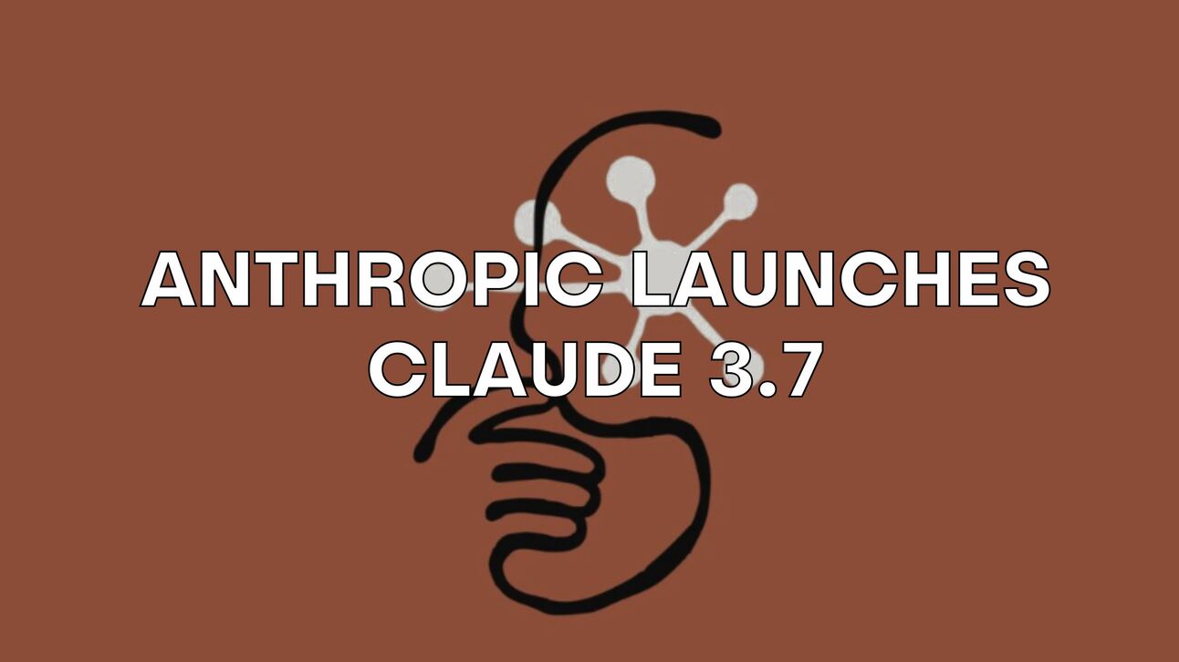 🚀 Anthropic launches Claude 3.7 Sonnet with enhanced reasoning