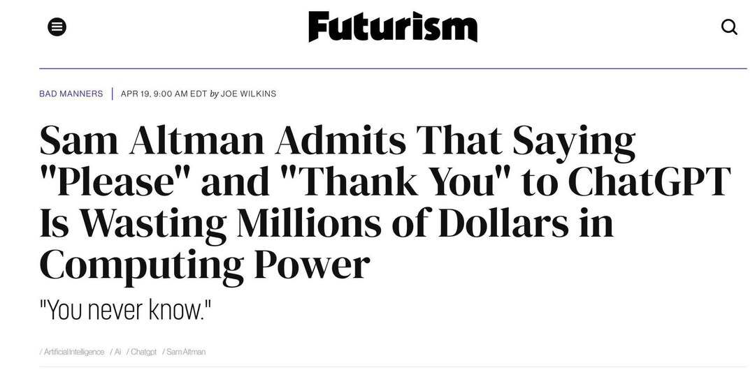Saying "Thank You" And "Please" To ChatGPT Is Wasting Millions — Sam Altman