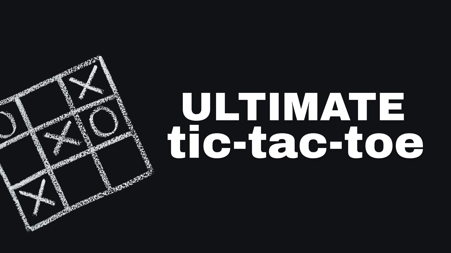 Ultimate Tic-Tac-Toe
