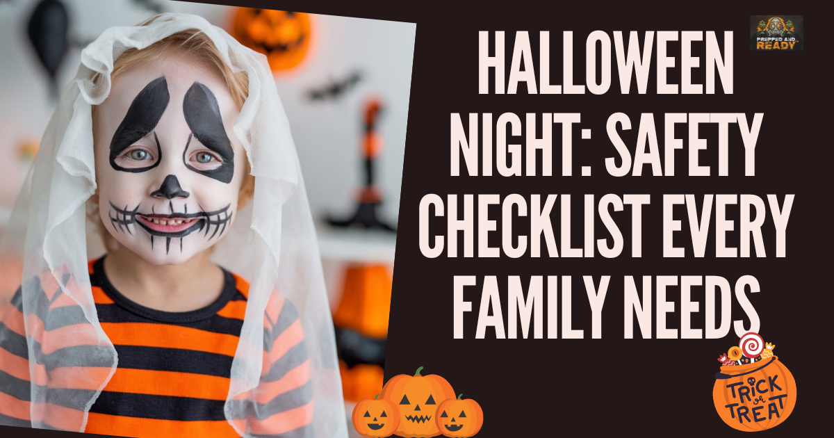 Halloween Night: Safety Checklist Every Family Needs