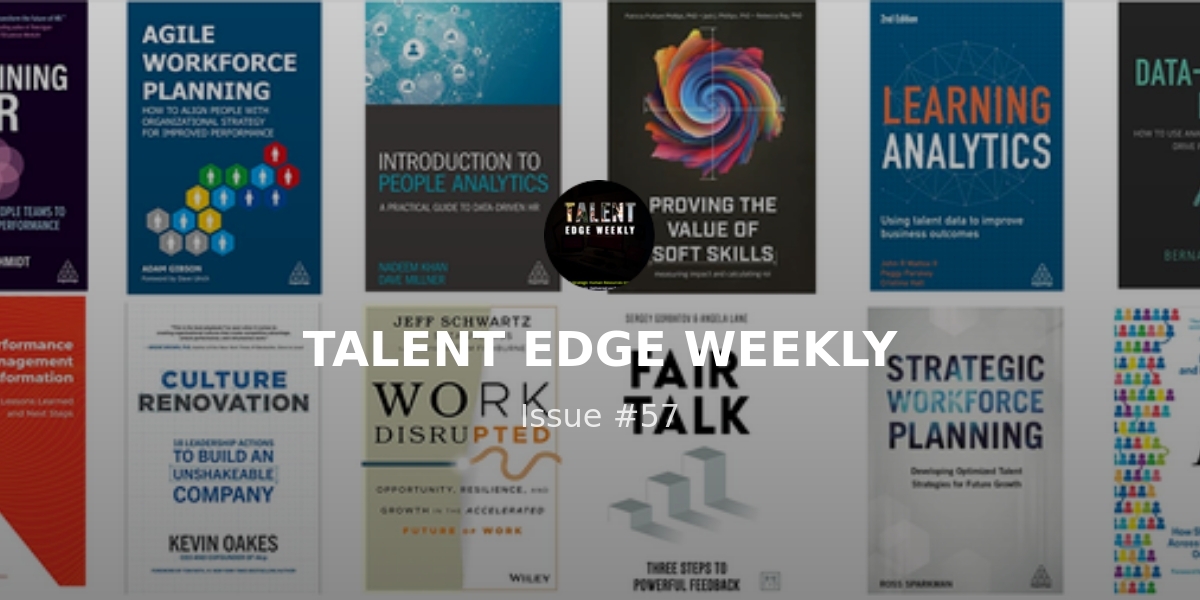 Talent Edge Weekly - Issue #57