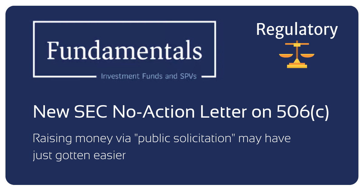 ⚖️ New SEC No-Action Letter on 506(c)