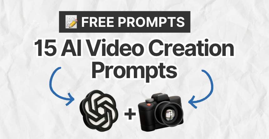 🎥 15 AI Video Creation Prompts to Elevate Your Content Game