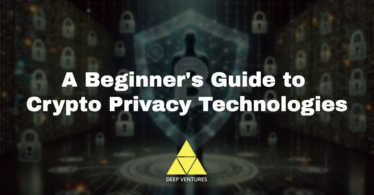 A Beginner's Guide to Crypto Privacy Technologies