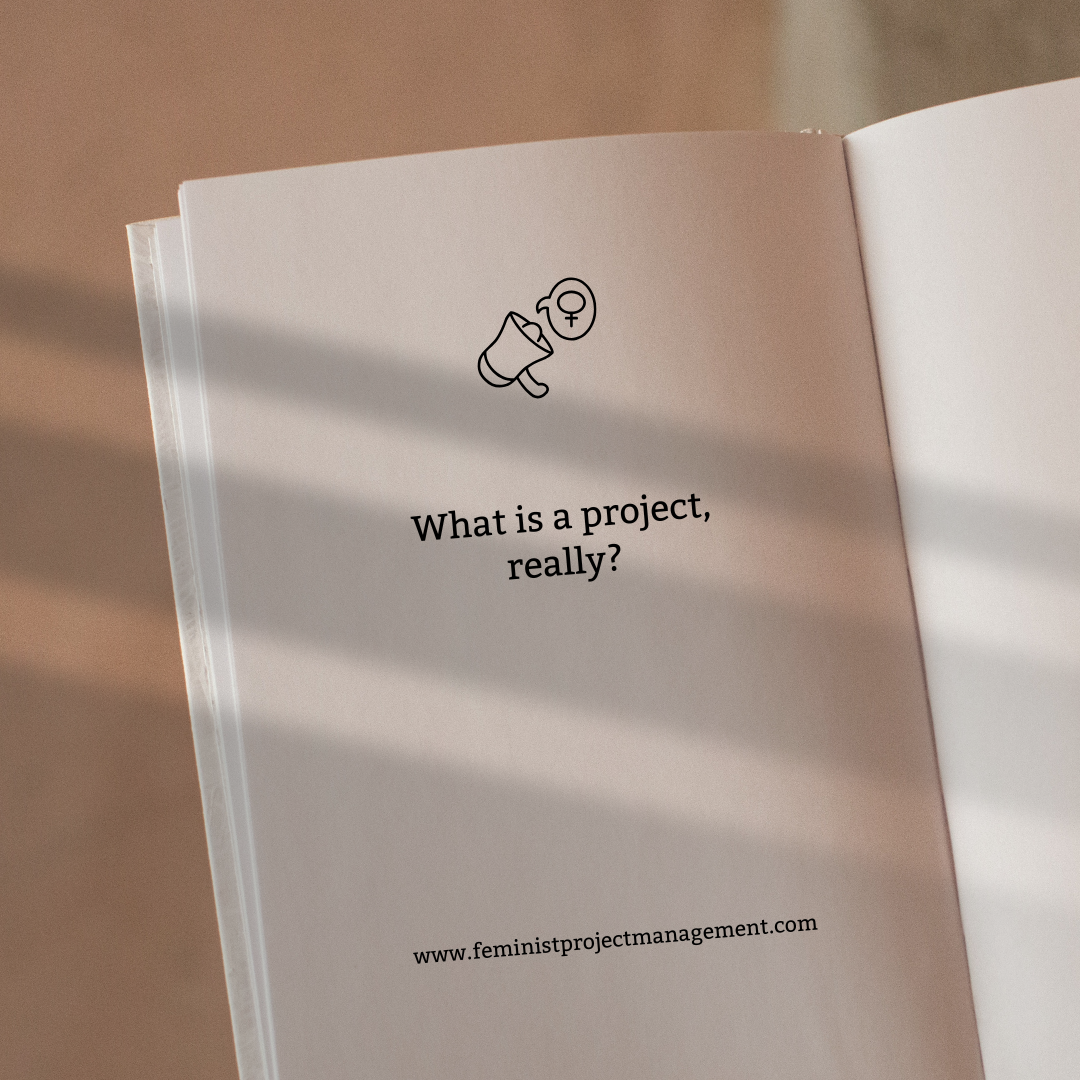 What is a project, really?