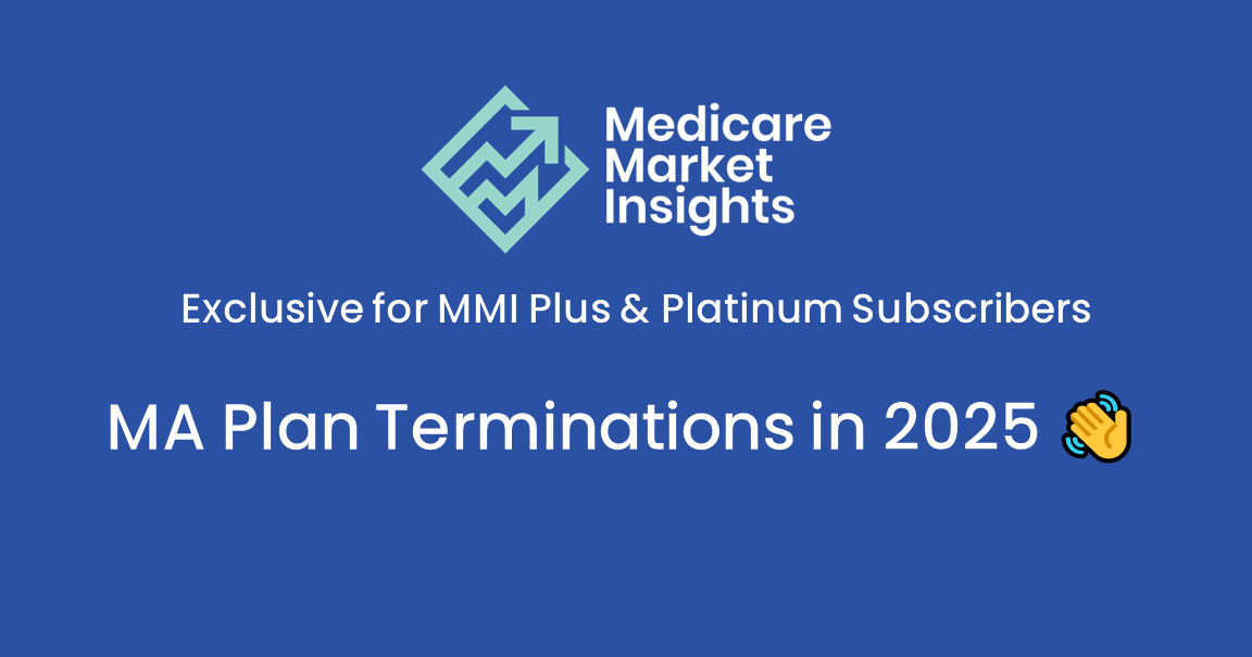 Medicare Advantage Plan Terminations in 2025 👋