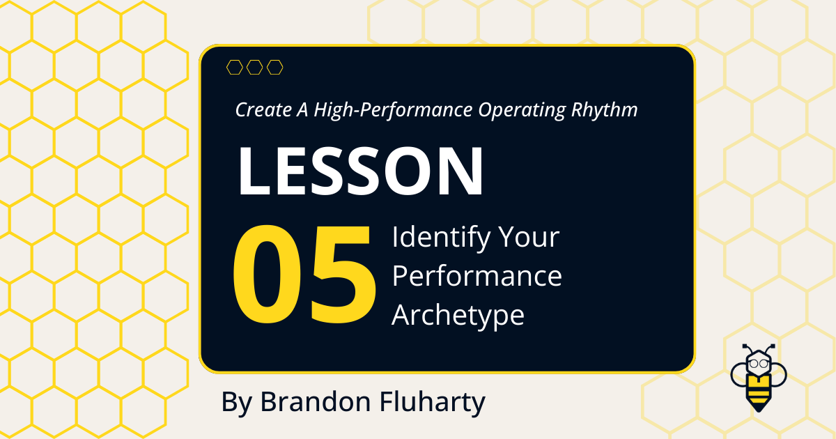Identify Your Performance Archetype