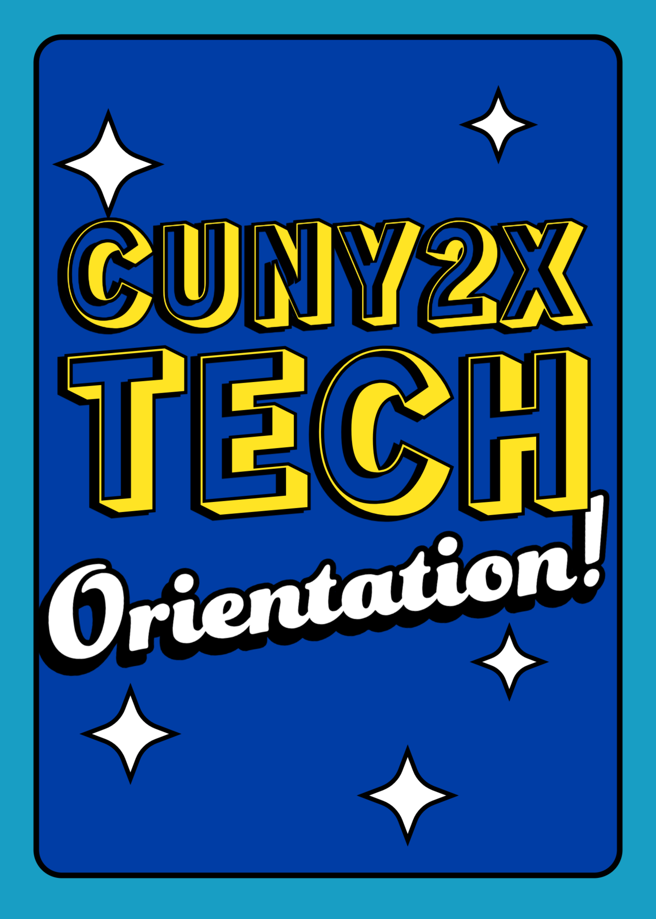 CUNY2X Tech Orientation