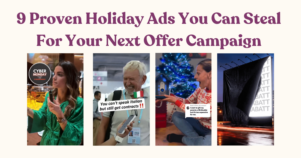9 Proven Holiday Ads You Can Steal For Your Next Offer Campaign
