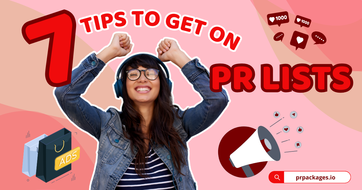 How to Get on PR Lists—7 Secrets Pros Swear By!