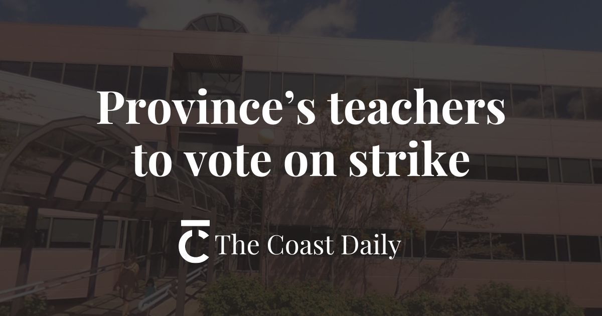 🗞️ Province's teachers to vote on strike