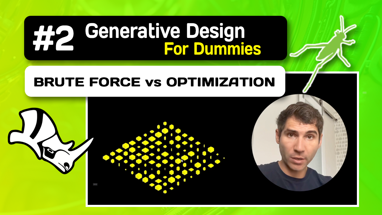 Generative Design for Dummies #02: Brute Force vs Optimization (Rhino - Grasshopper)