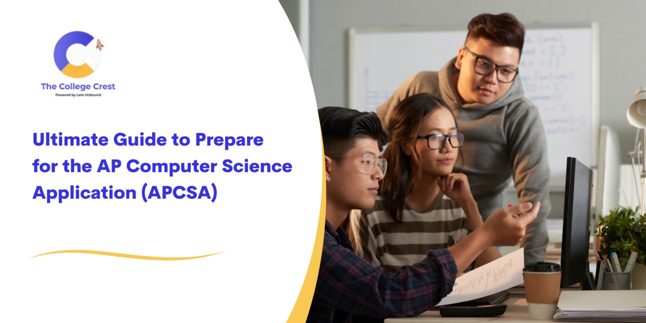 Ultimate Guide to Prepare for the AP Computer Science Application (APCSA)