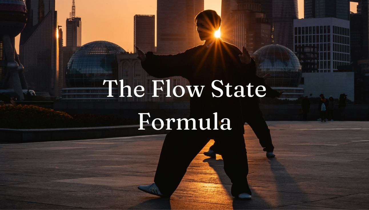 The Flow State Formula—ancient wisdom meets modern work