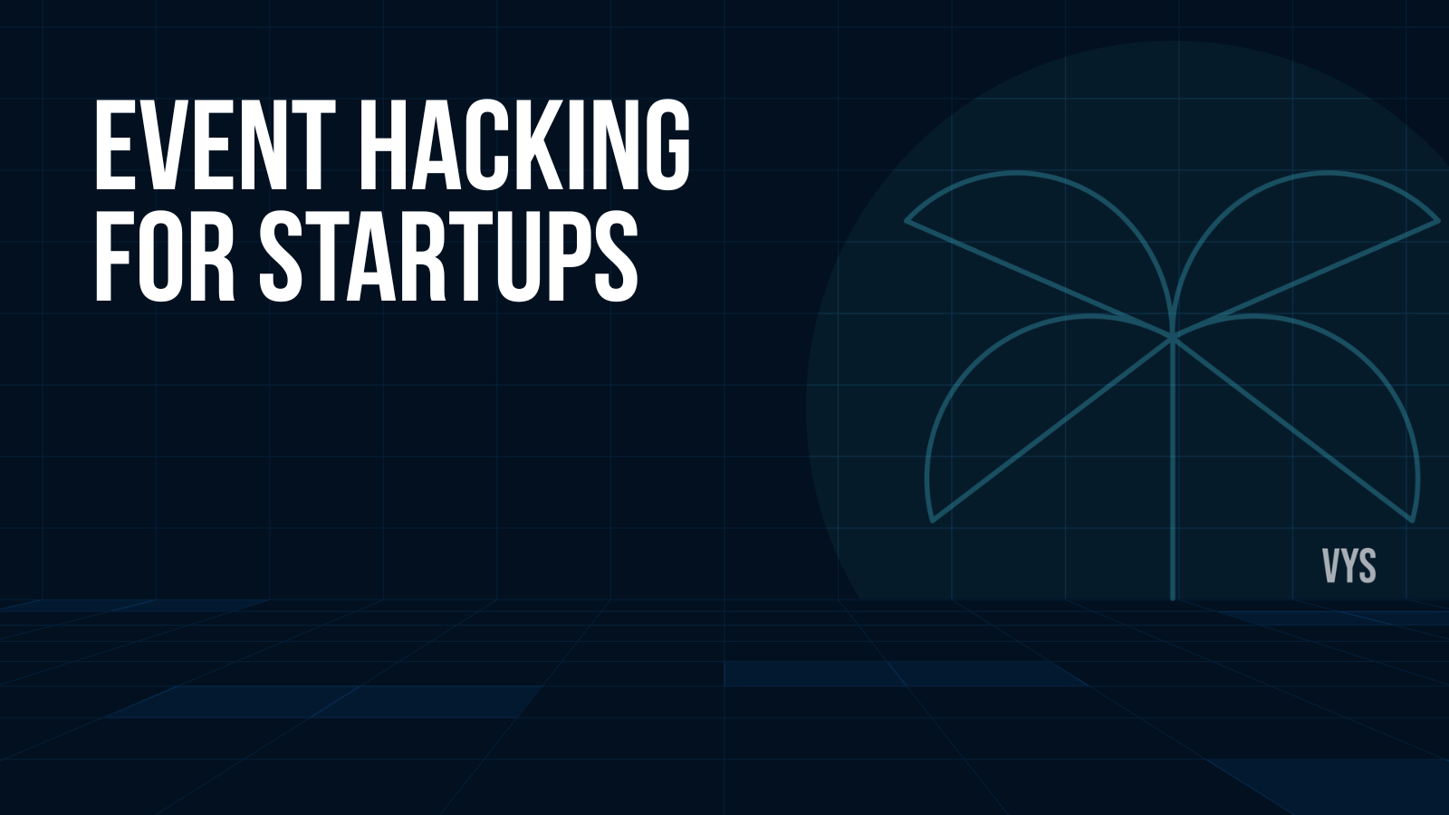 Event Hacking for Startups 🏴‍☠️