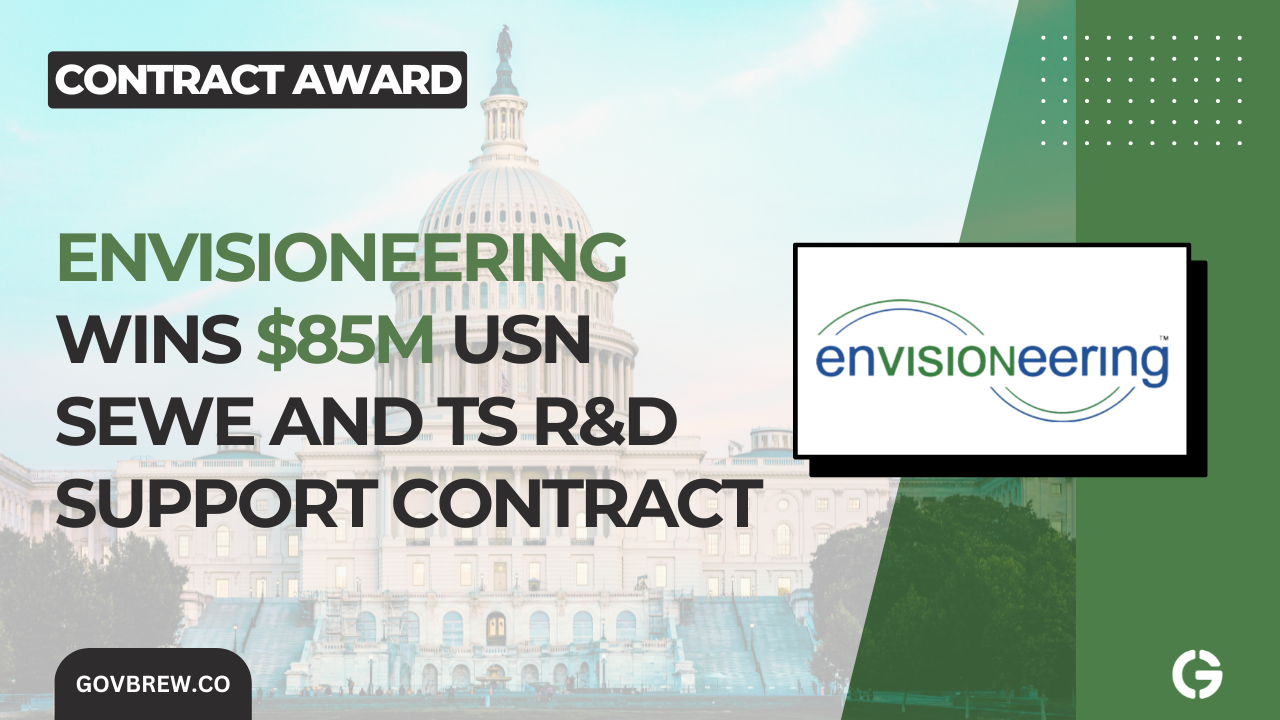 Envisioneering Wins $85 Million USN SEWE and TS R&D Support Contract