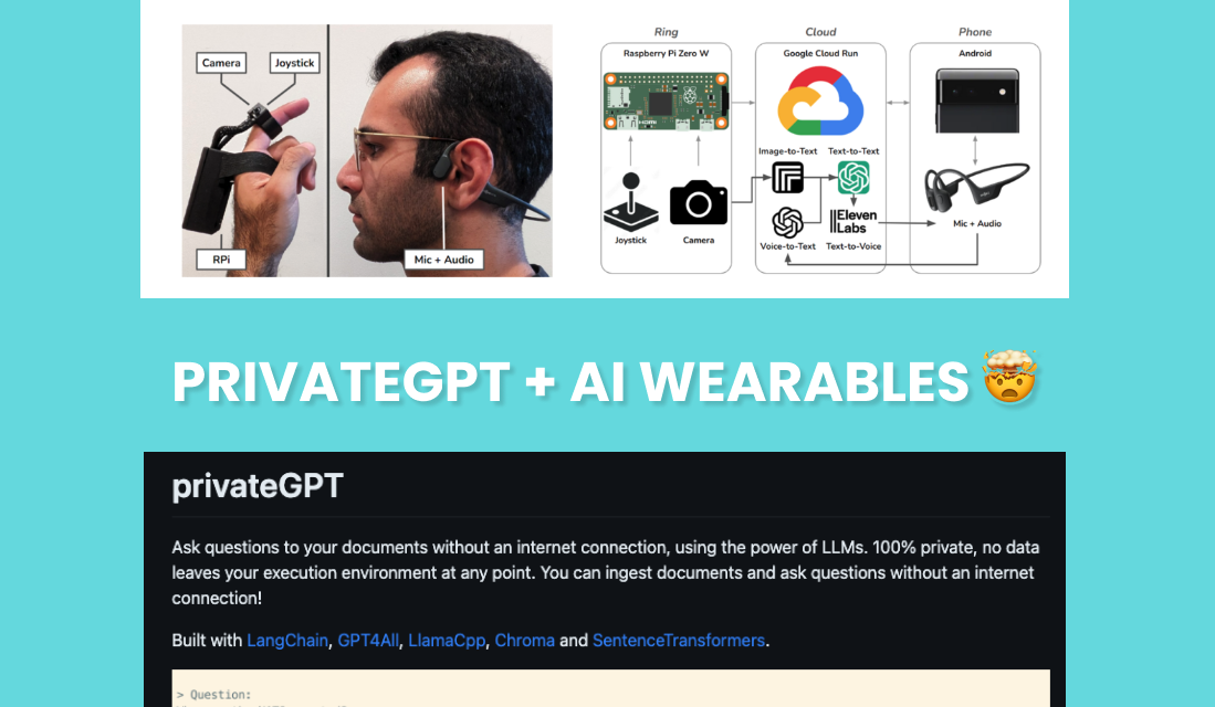 PrivateGPT + AI Wearables 🤯