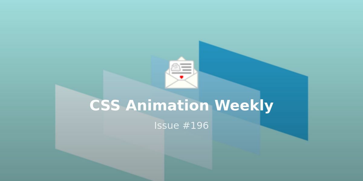 CSS Animation Weekly #196