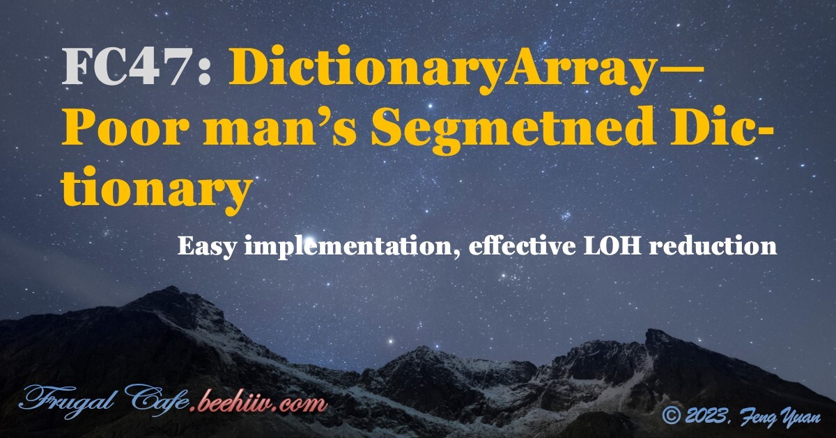 FC47: DictionaryArray - Poor man's segmented dictionary