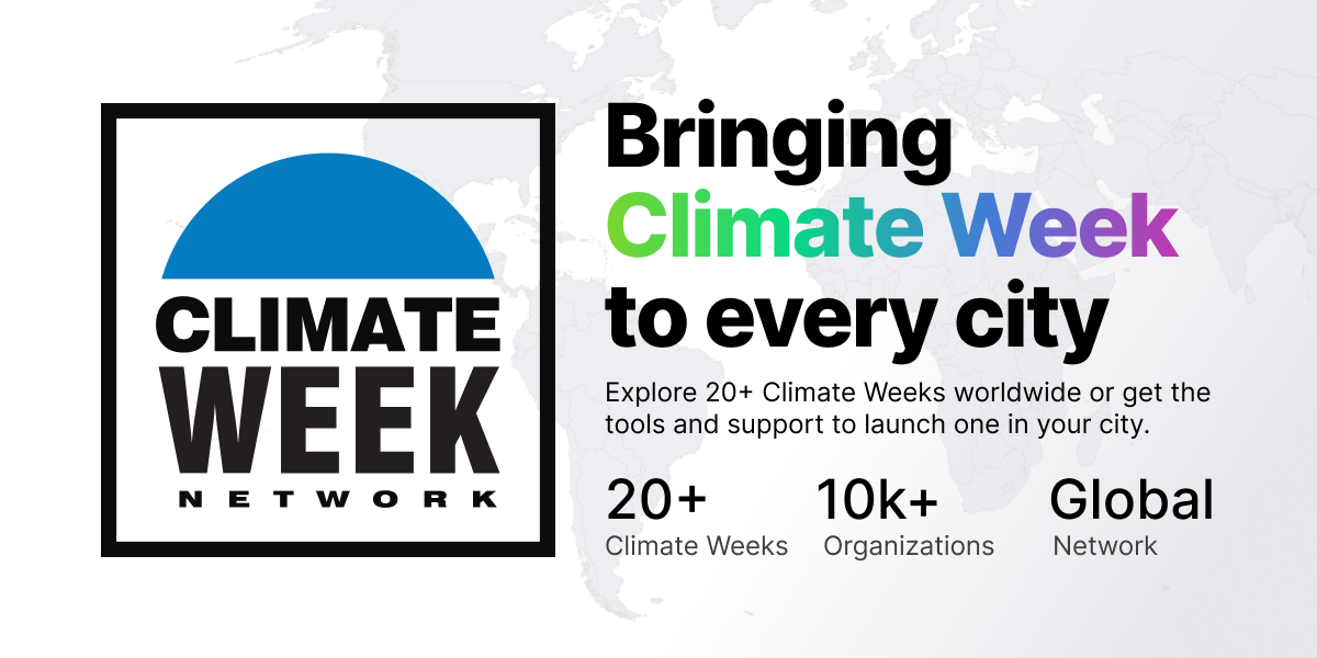 Introducing the Climate Week Network: Bringing Climate Week to Every City