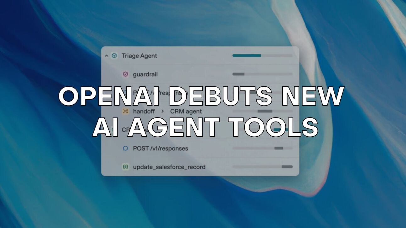 🛠️ OpenAI's new AI Agent Tools