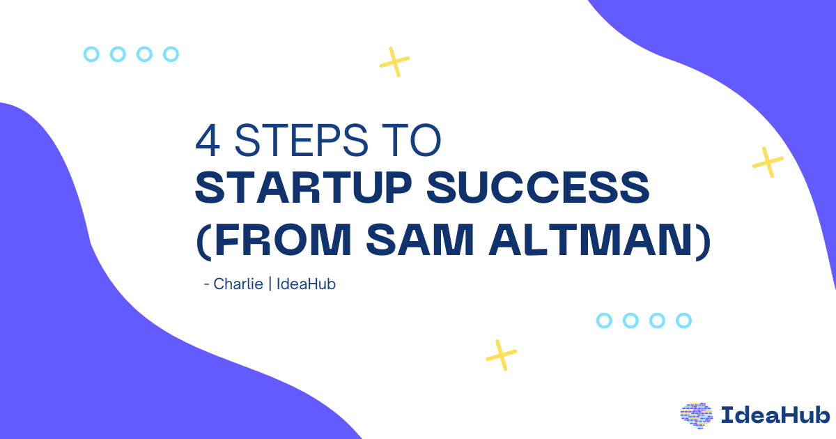 4 Steps To Startup Success