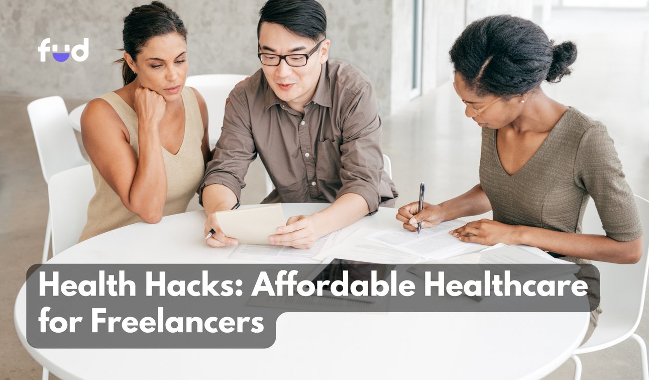 Health Hacks: Affordable Healthcare for Freelancers