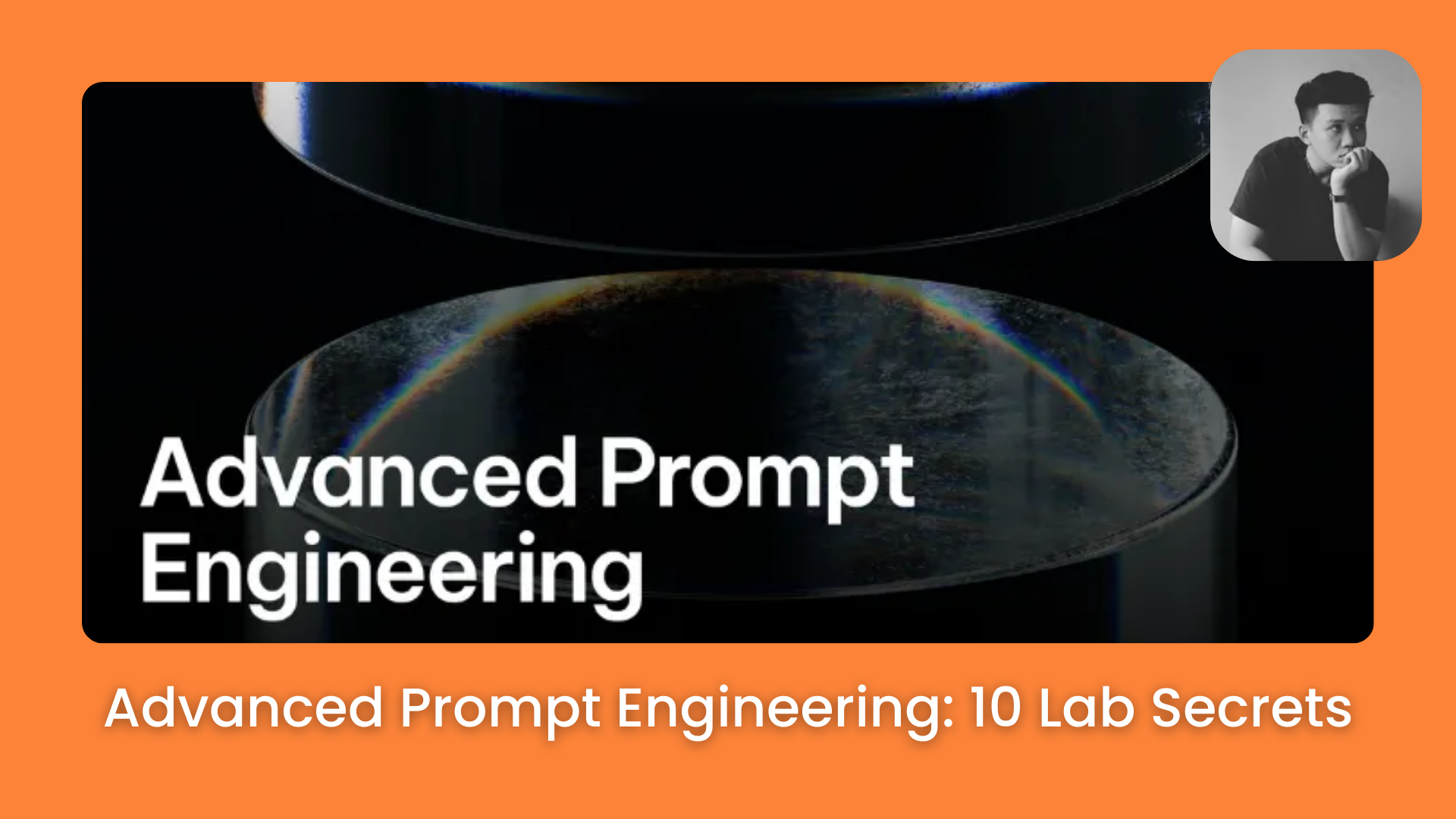 Advanced Prompt Engineering: 10 Secret Methods Labs Keep Private