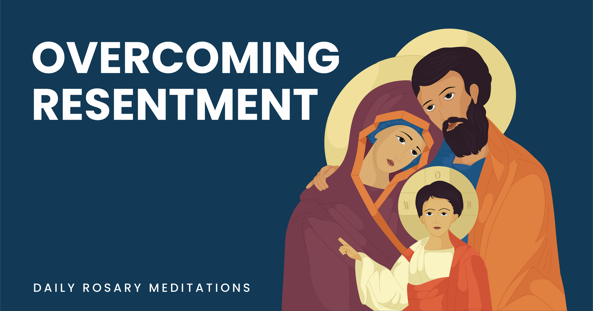 Overcoming Resentment